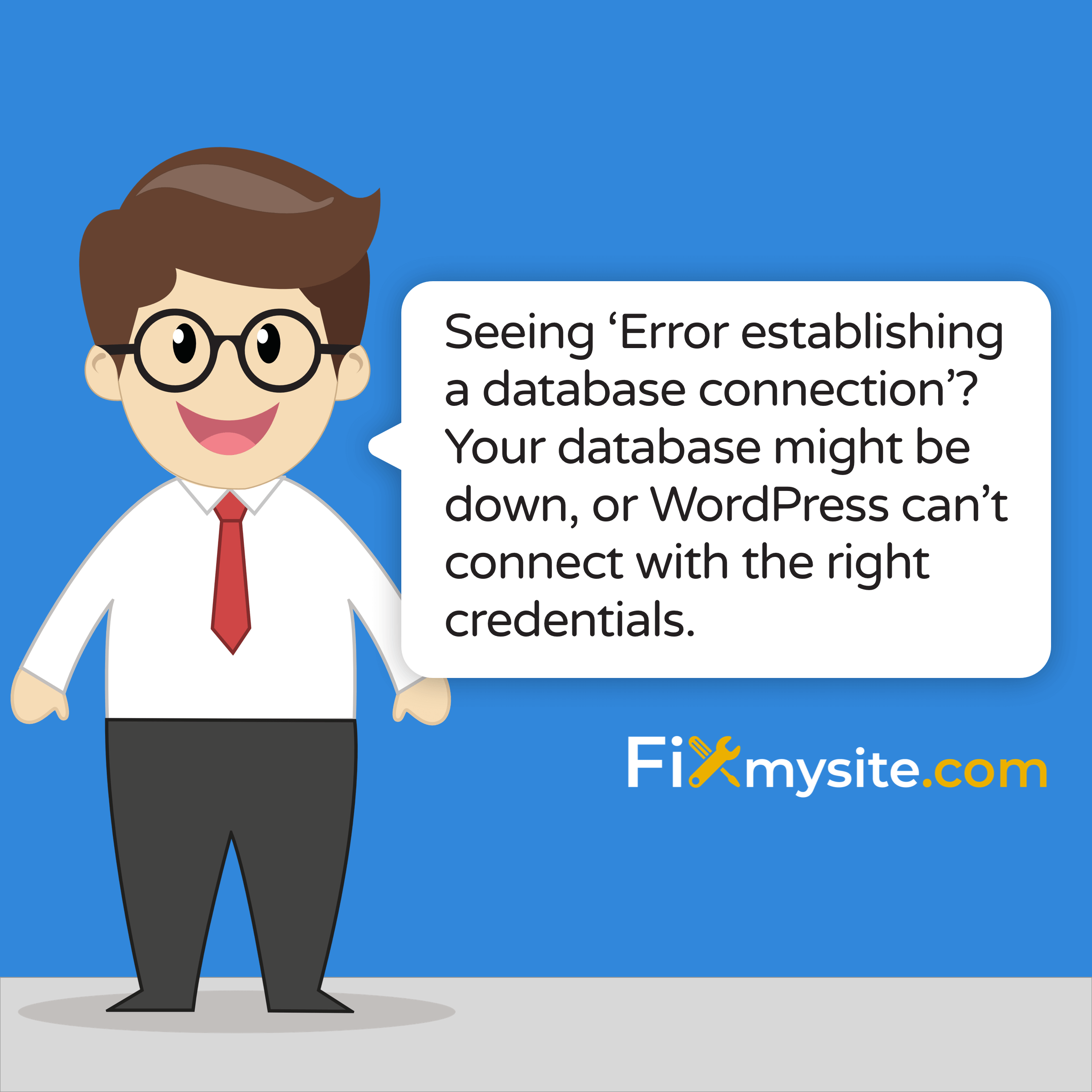 How to Fix WordPress Error Establishing a Database Connection